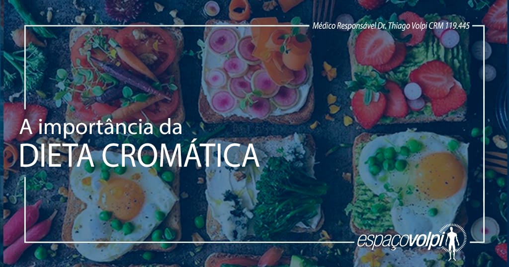 A importância da dieta cromática | Espaço Volpi